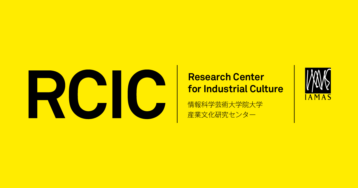 RCIC - Institute of Advanced Media Arts and Sciences